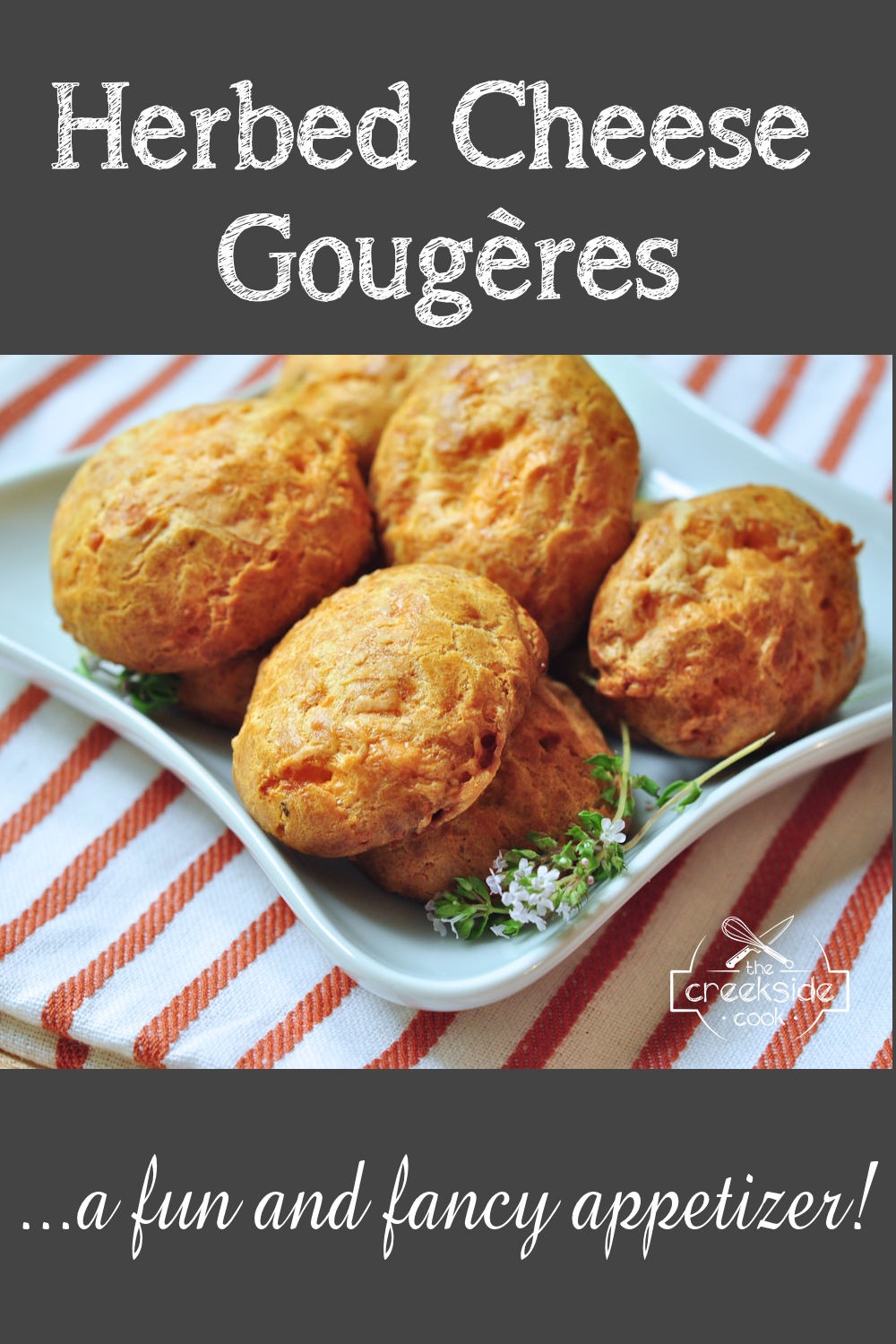 Herbed Cheese Gougères - The Creekside Cook